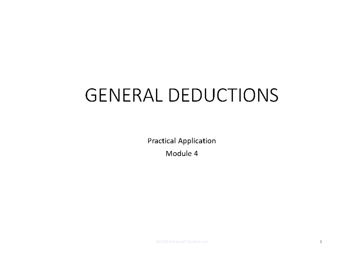 Module 4 Slides - week 4 - GENERAL DEDUCTIONS Practical Application Module 4 Introduction ...