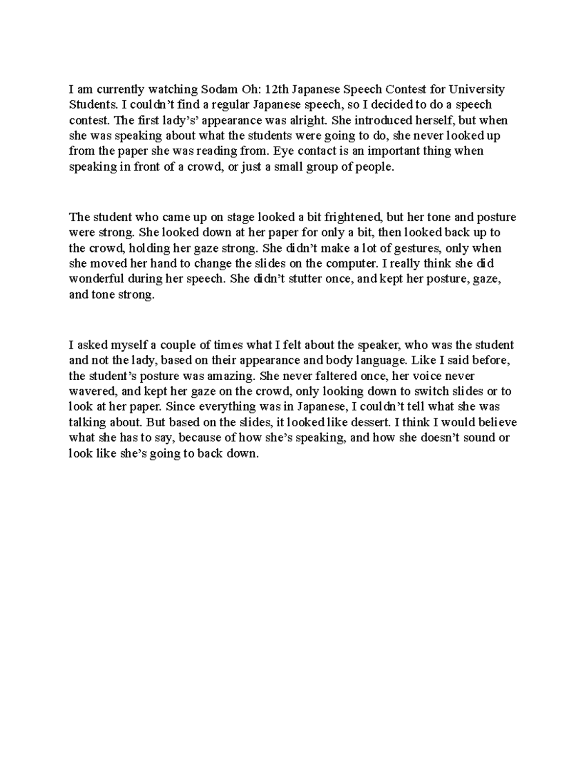 Public Speaking Assignment 1 - I am currently watching Sodam Oh: 12th ...