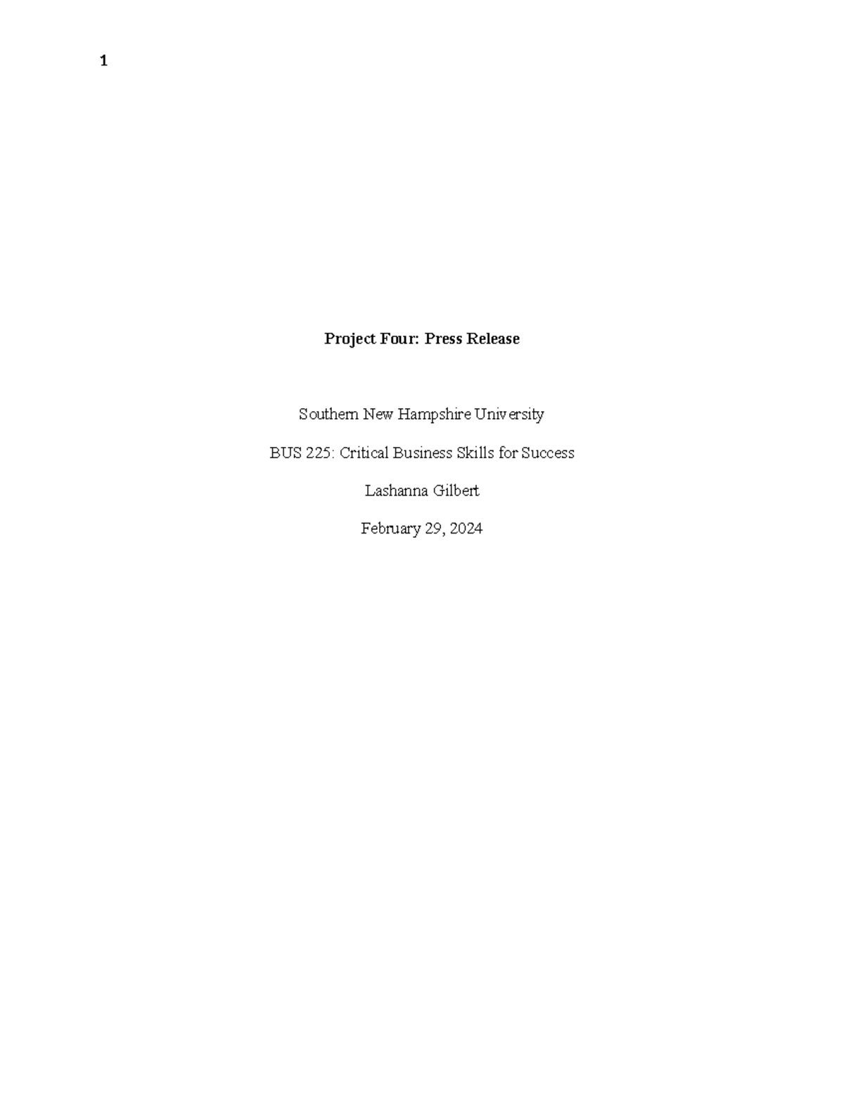 BUS225 Project Four - Project Four: Press Release Southern New ...