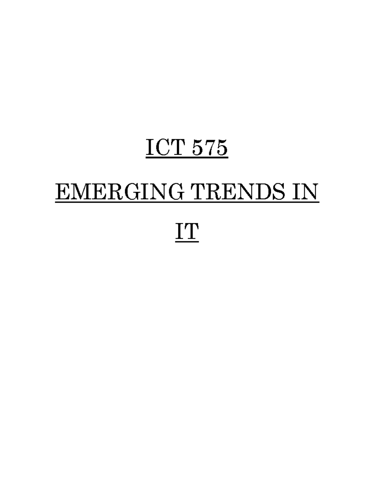 Emerging Trends in IT - ICT 575 EMERGING TRENDS IN IT INTRODUCTION ...