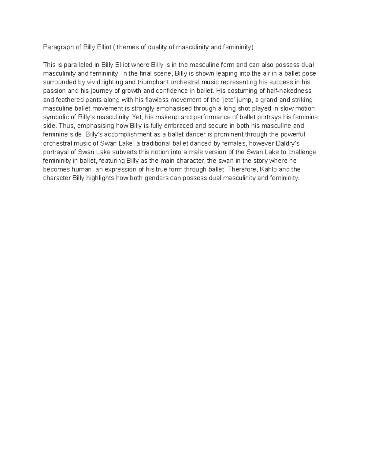 Billly Elliot ( Themes of dual masculinity/ feminity) - Paragraph of Billy Elliot ( themes of ...