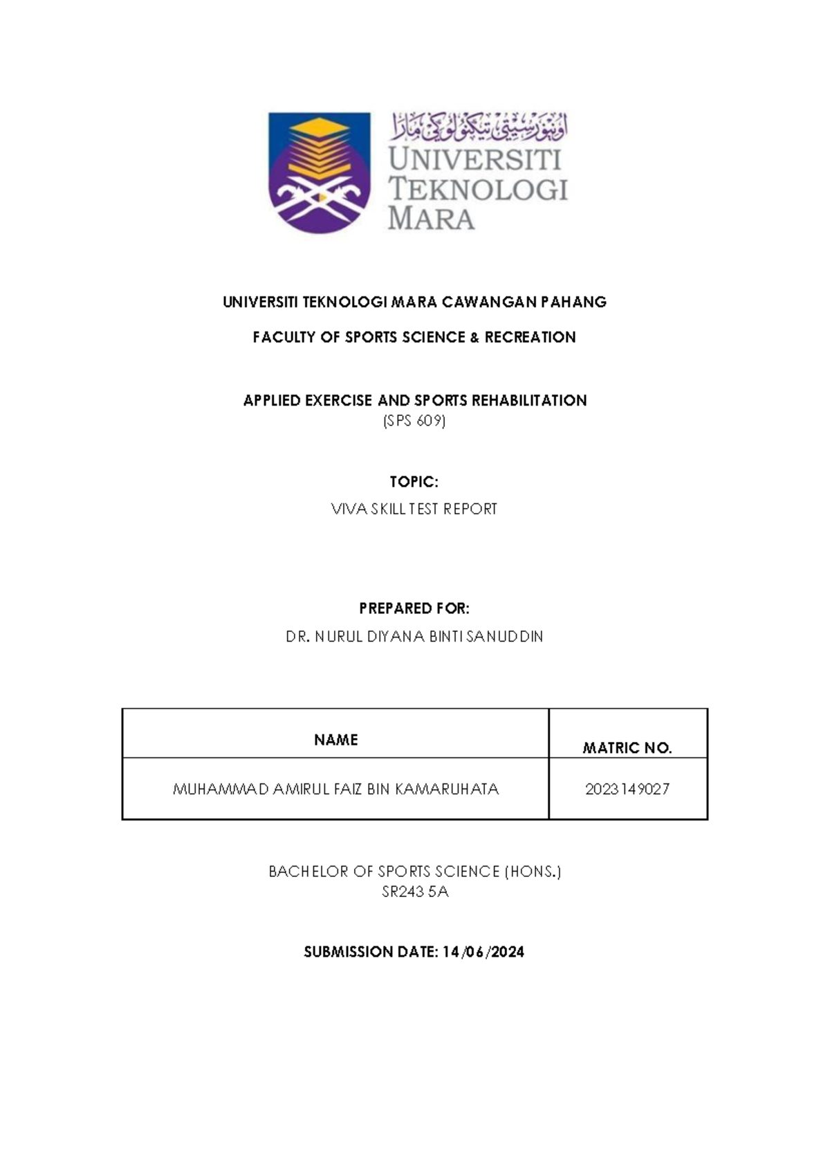 VIVA Skill TEST Report - rehabilitation - UNIVERSITI TEKNOLOGI MARA ...
