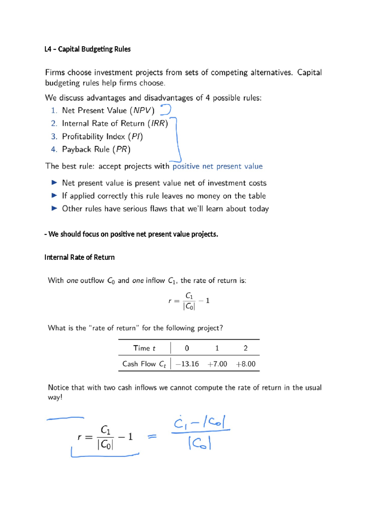 L4 - Capital Budgeting Rules - L4 – Capital Budgeting Rules We should focus on positive net ...