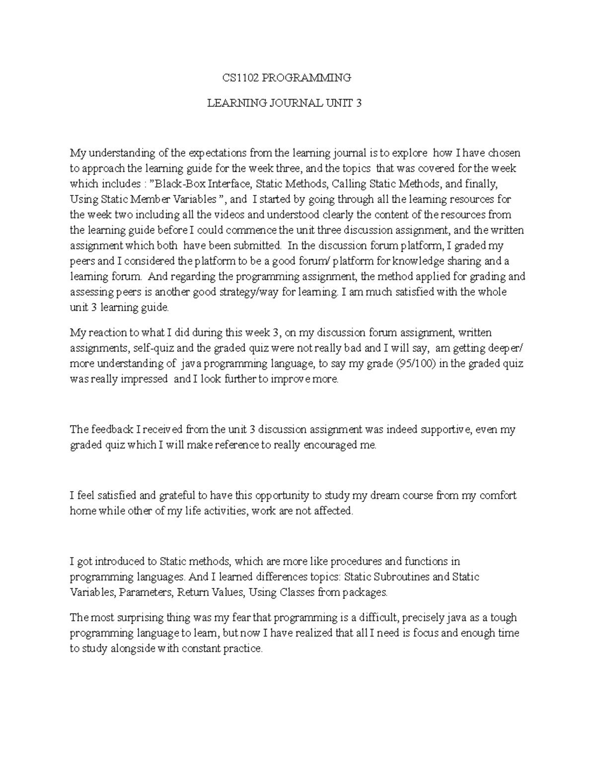 CS 1102 Learning Journal UNIT 3 - CS1102 PROGRAMMING LEARNING JOURNAL UNIT 3 My understanding of ...