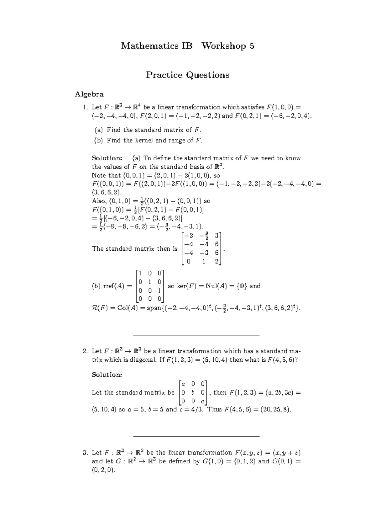 IB Workshop 5 prac - Mathematics IB Workshop 5 Practice Questions Algebra Let F : R 3 → R 4 be a ...