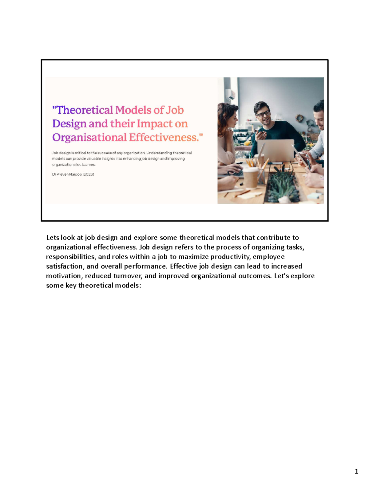 Week 3 Lectures Job Analysis - Lets look at job design and explore some ...