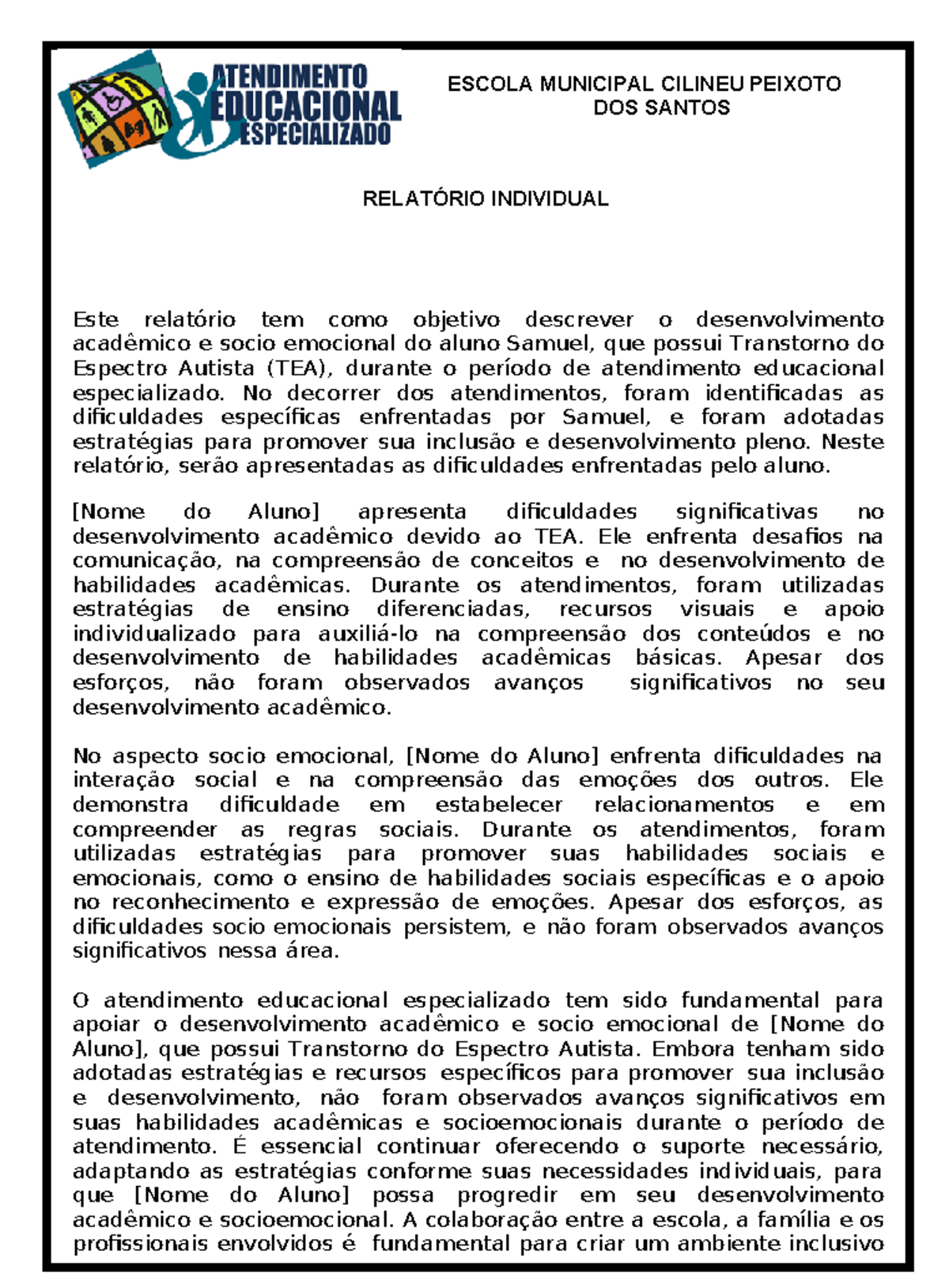 Relatório Individual Aluno com TEA - ESCOLA MUNICIPAL CILINEU PEIXOTO ...