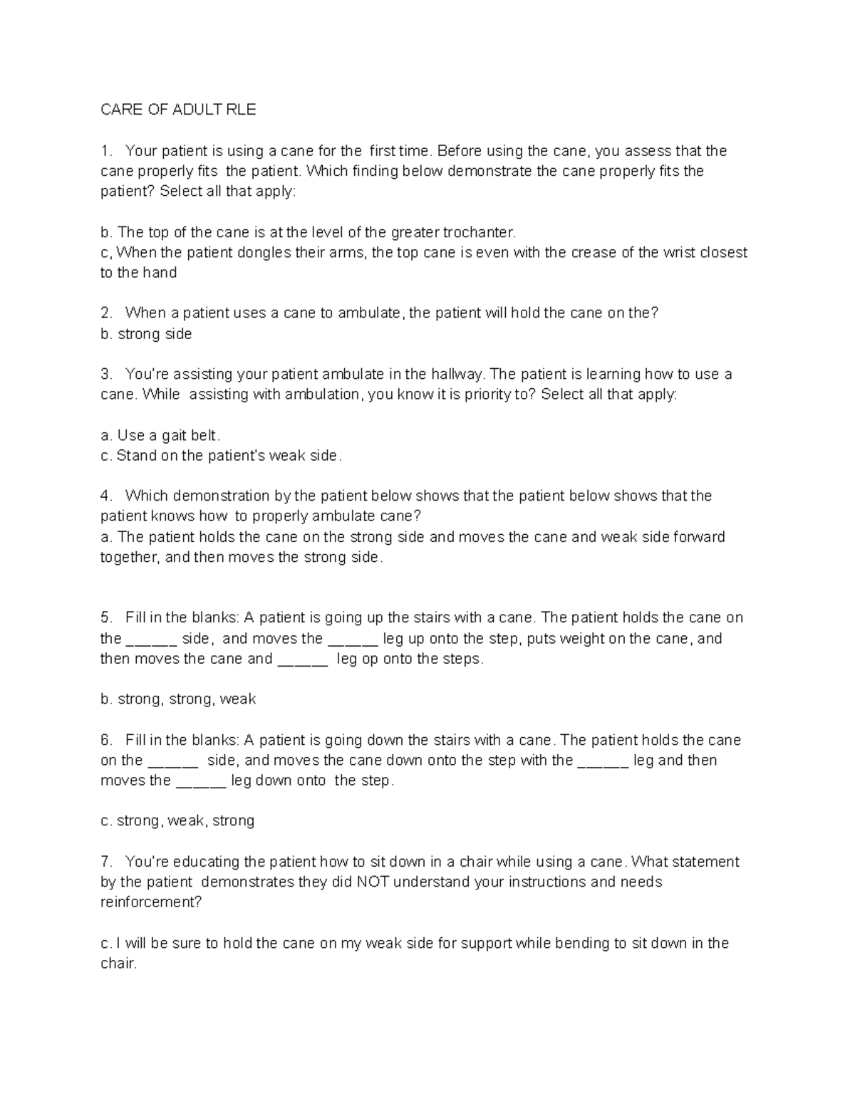 CARE OF Adult RLE - COA RLE - CARE OF ADULT RLE Your patient is using a ...