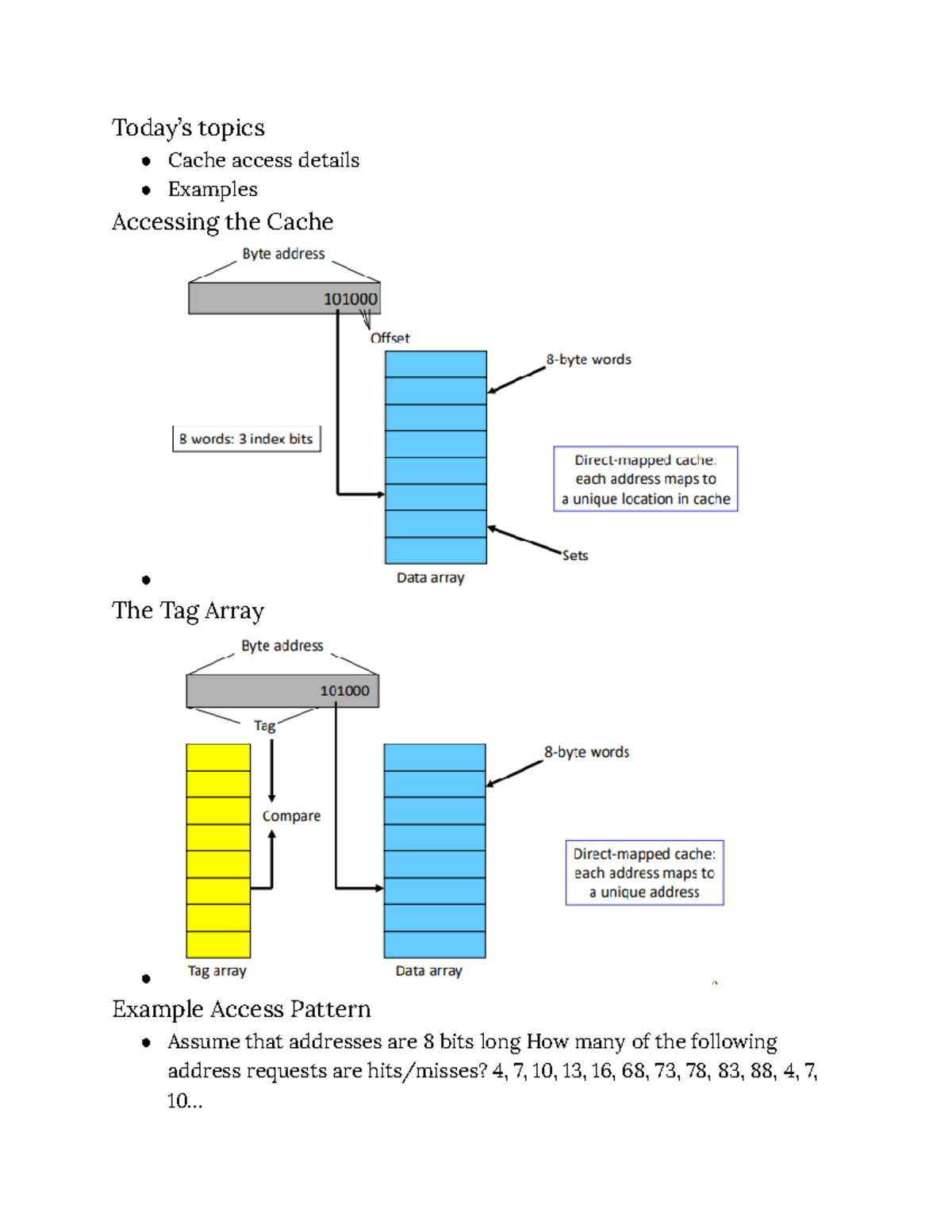 CS ECE 3810 Lecture Notes Class 22 - Today’s topics Cache access ...