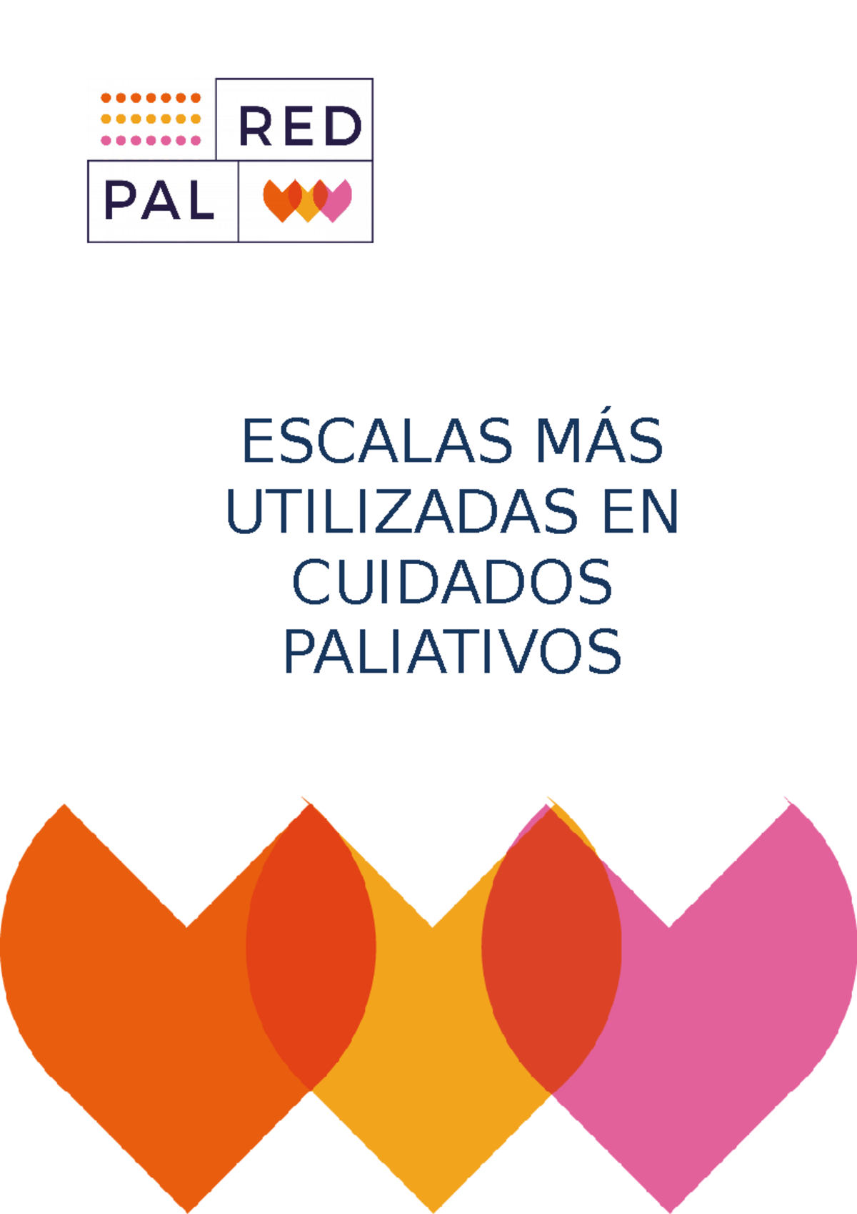 Escalas más utilizadas en Cuidados paliativos - ESCALAS MÁS UTILIZADAS ...