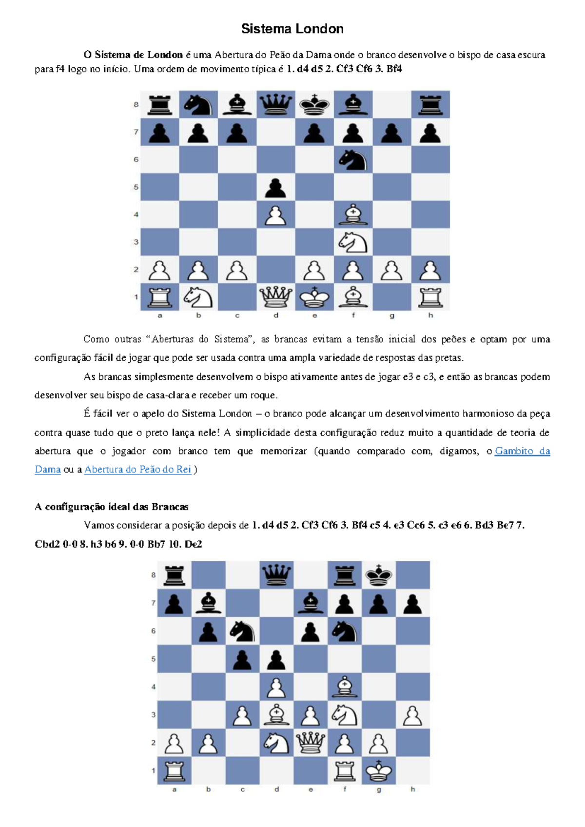 1-Abertura London - Sistema London O Sistema de London é uma Abertura ...