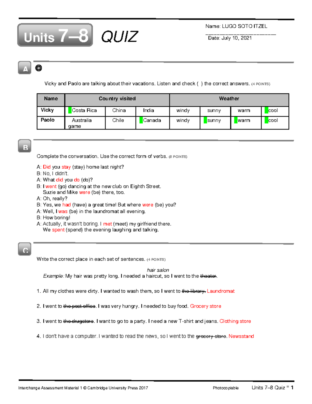 UNIT 7 AND 8 QUIZ - G6gugugihigufu .hn i8hig7 - Interchange Assessment Material 1 © Cambridge ...