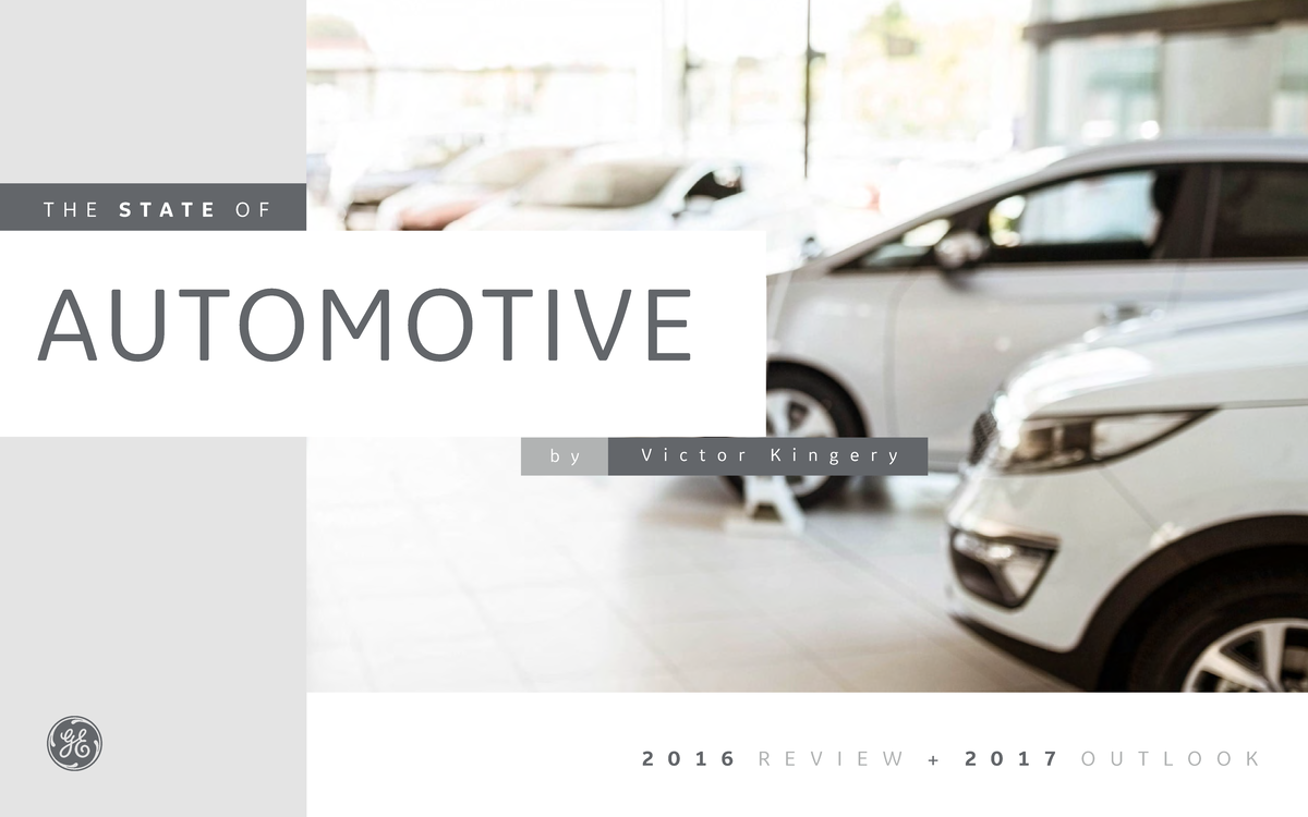 The state of automotive 2016 review and 2017 outlook sm - 2 0 1 6 R E V ...