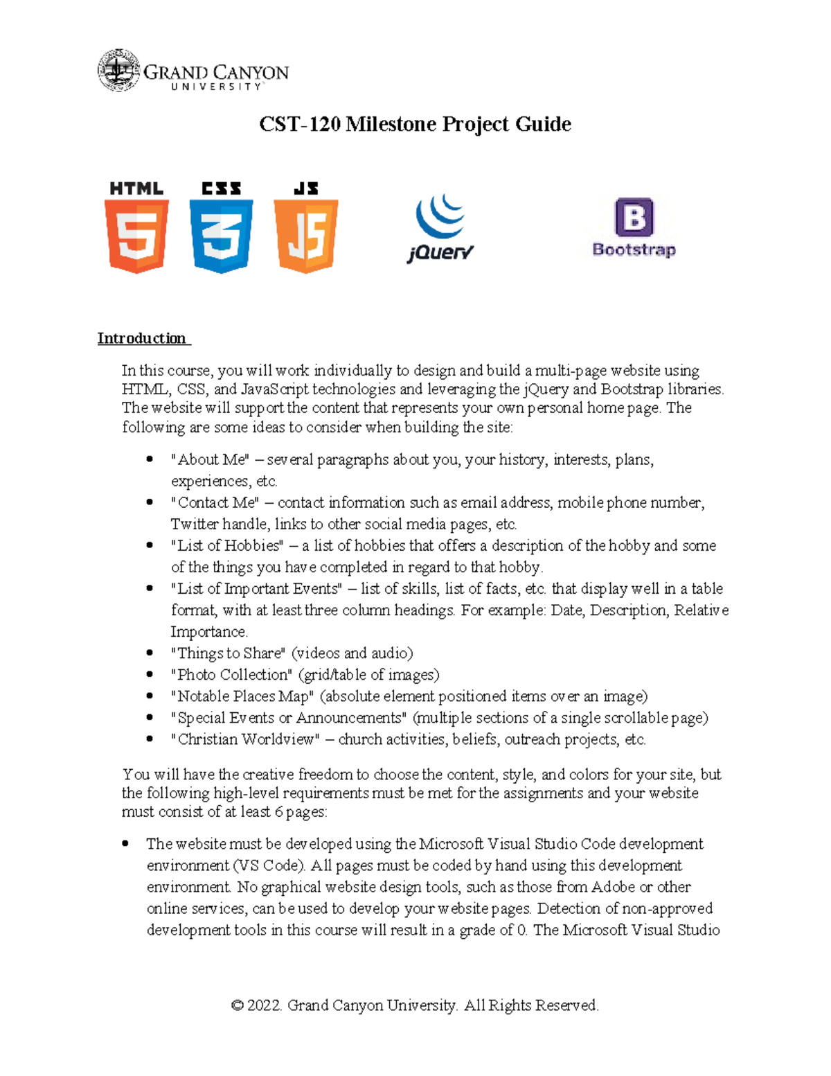 CST 120 RS Milestone Project Guide - CST-120 Milestone Project Guide Introduction In this course ...