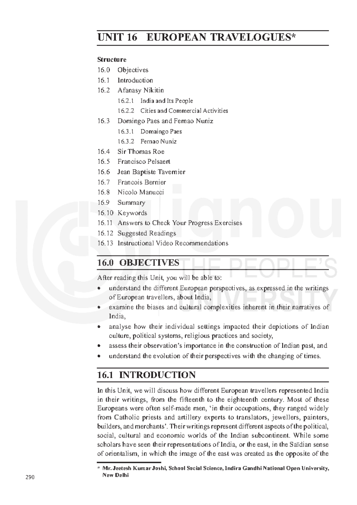 Unit-16 - India as Seen by the Others UNIT 16 EUROPEAN TRAVELOGUES* Structure 16 Objectives 16 ...