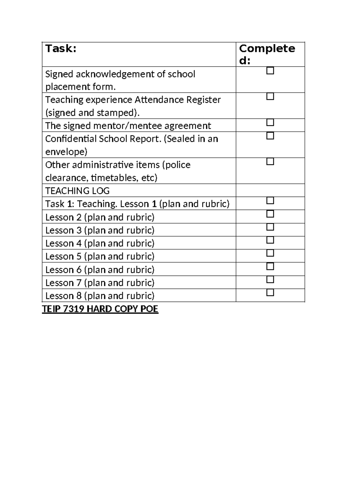 TEIP7319 Checklist - Task: Complete d: Signed acknowledgement of school ...