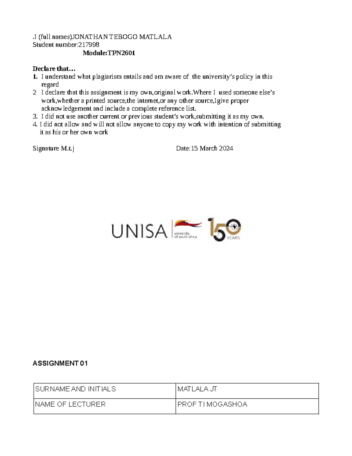 Tpn declaration form - .I (full names)JONATHAN TEBOGO MATLALA Student ...