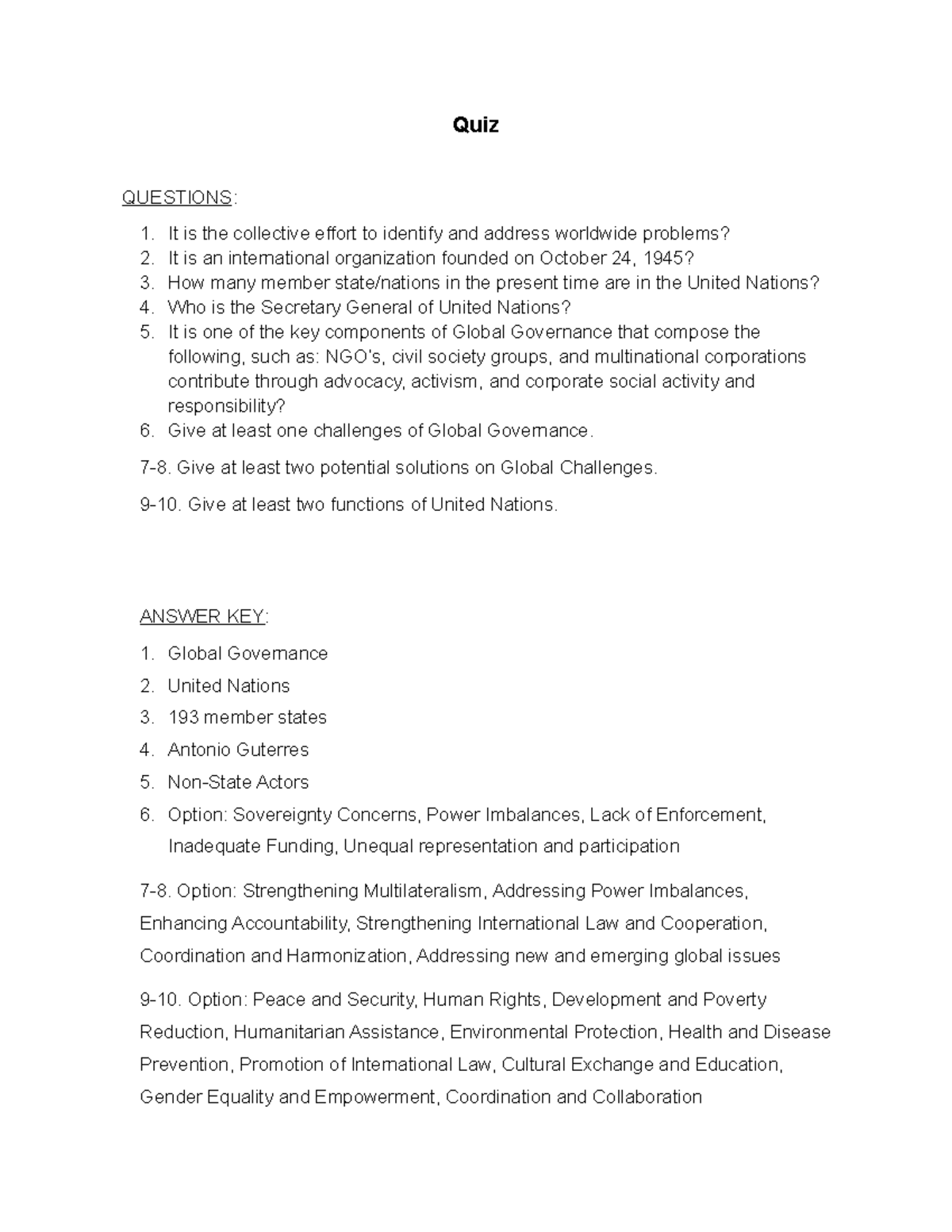 Global-Governance-Quiz - Quiz QUESTIONS: It is the collective effort to ...