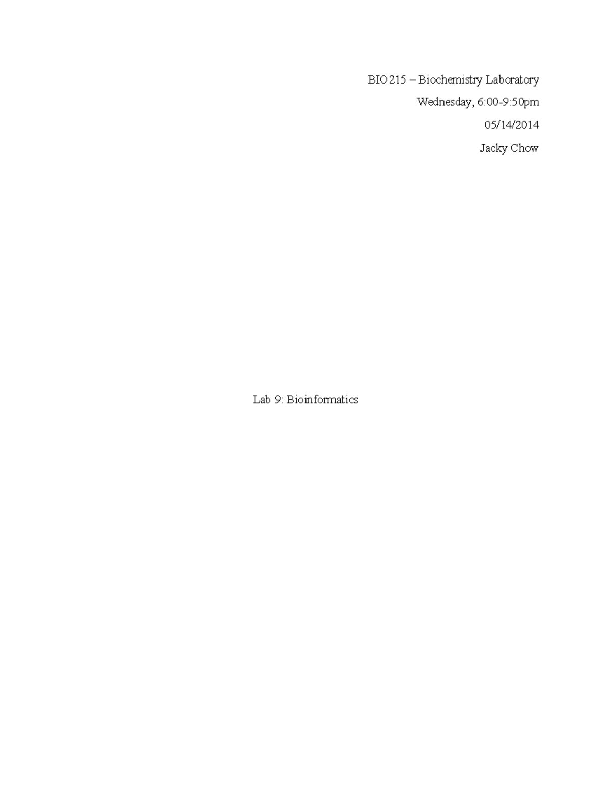 BIO215 Lab 9 Report - BIO215 Biochemistry Laboratory Wednesday, Jacky ...