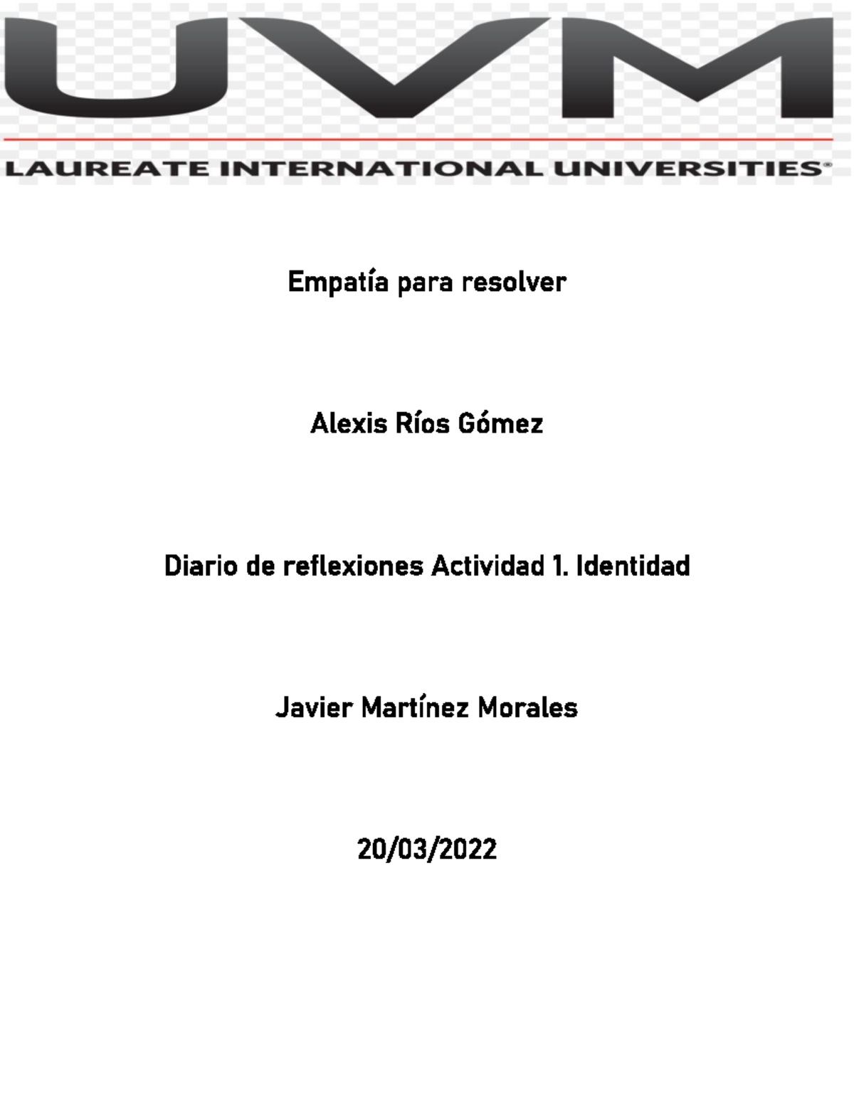 Empatía para resolver actividad 1. Diario de reflexiones - UVM - Studocu