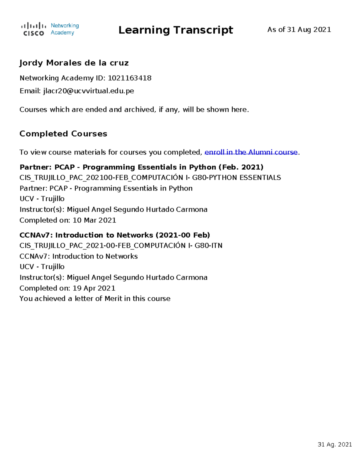 Net Acad Learning Transcript - Learning Transcript As of 31 Aug 2021 Jordy Morales de la cruz ...