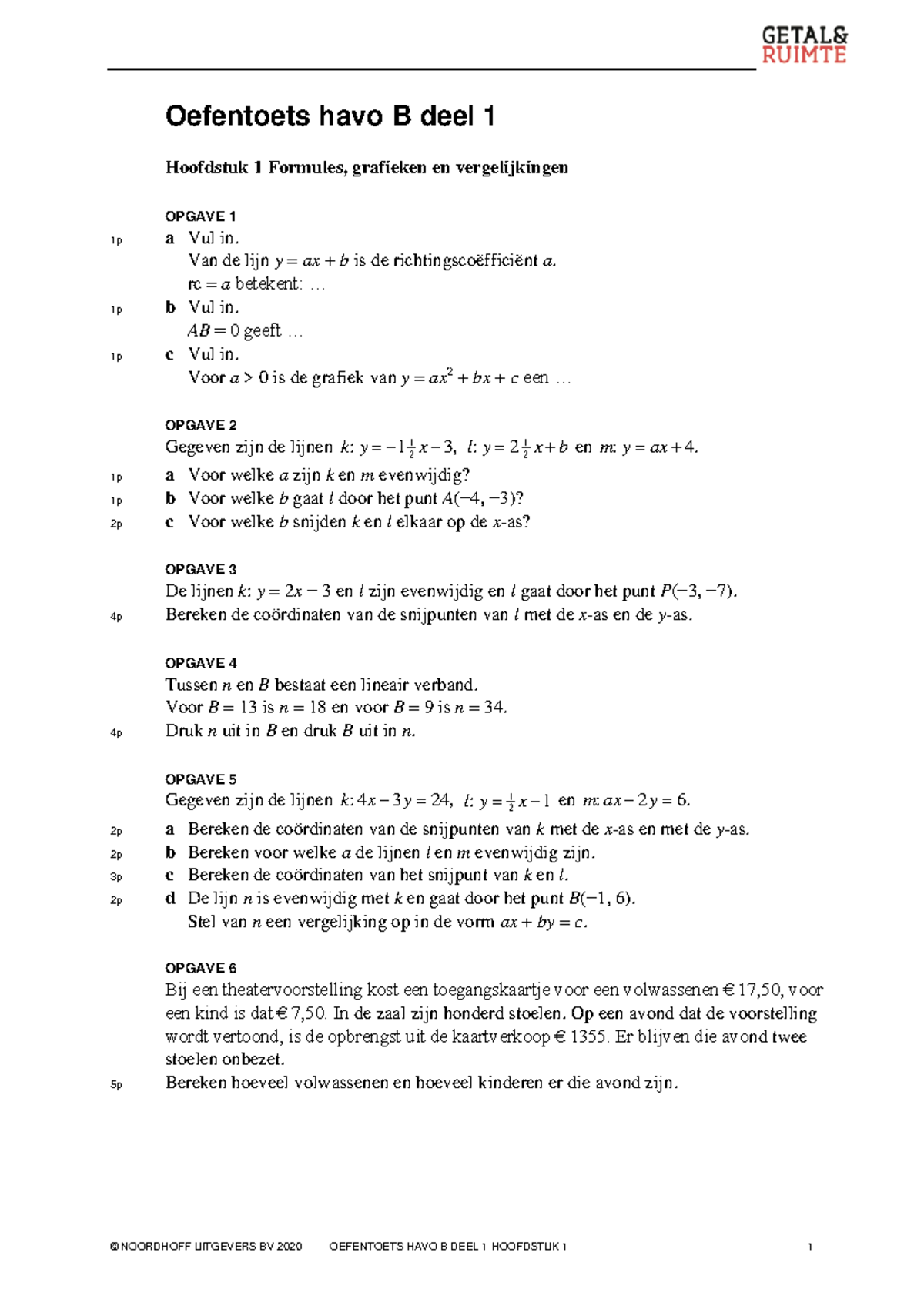 Oefentoets h1 - © NOORDHOFF UITGEVERS BV 2020 OEFENTOETS HAVO B DEEL 1 HOOFDSTUK 1 1 Oefentoets ...