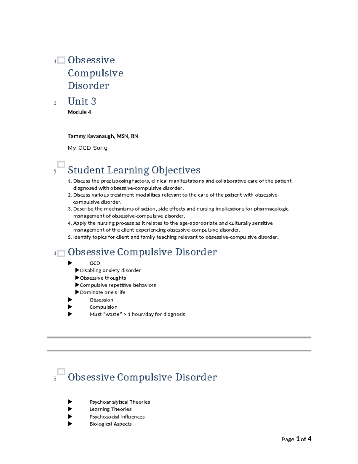 OCD Outline - 1 Obsessive Compulsive Disorder 2 Unit 3 Module 4 Tammy ...