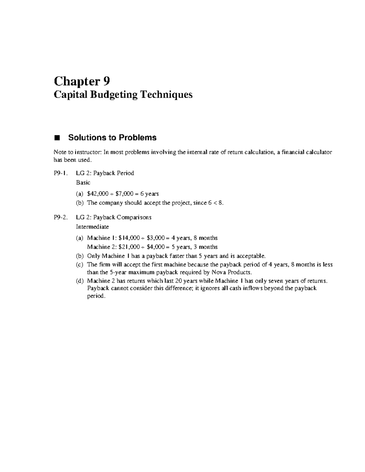 Chapter 9 - Chapter 9 Capital Budgeting Techniques Solutions to Problems Note to instructor: In ...