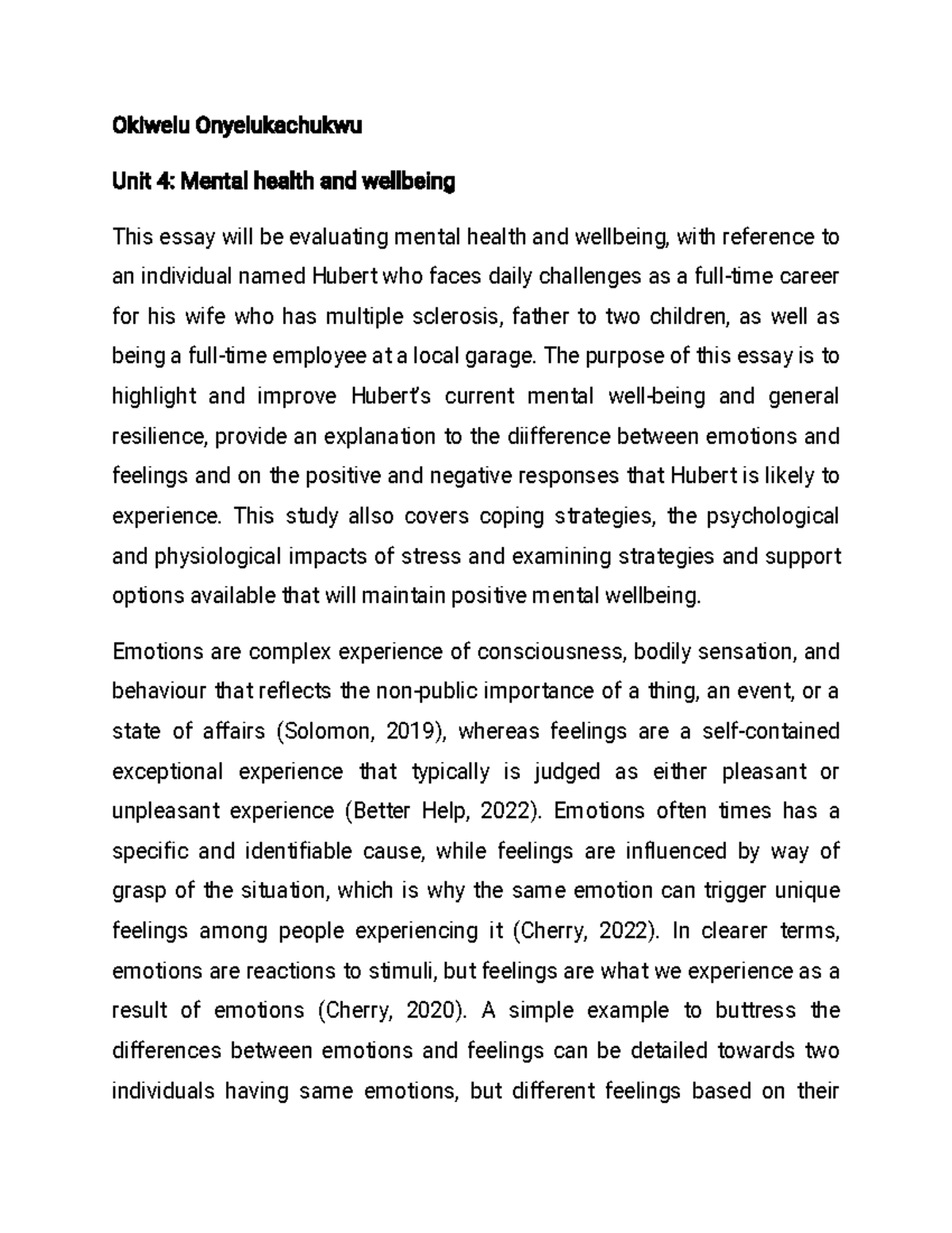 Unit 4 question 3 last1 - Okiwelu Onyelukachukwu Unit 4 : Mental health ...