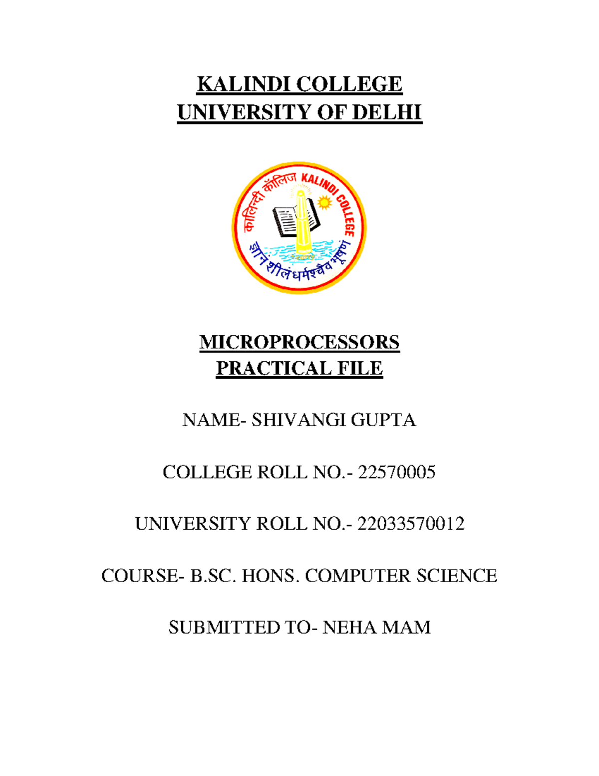 shivangi microprocessors file (sem-3 dse) - KALINDI COLLEGE UNIVERSITY OF DELHI MICROPROCESSORS ...
