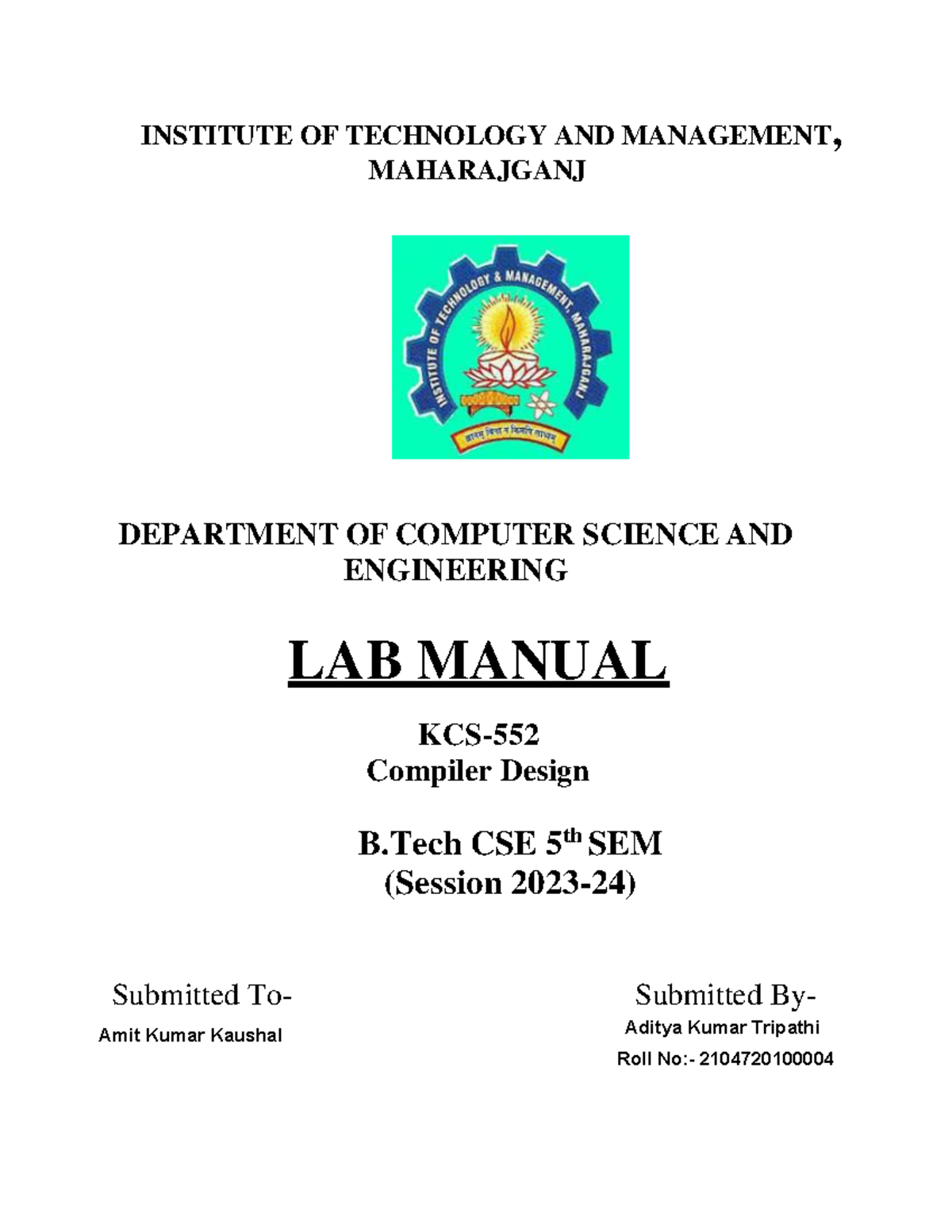 Compiler design pratical files - INSTITUTE OF TECHNOLOGY AND MANAGEMENT, MAHARAJGANJ DEPARTMENT ...