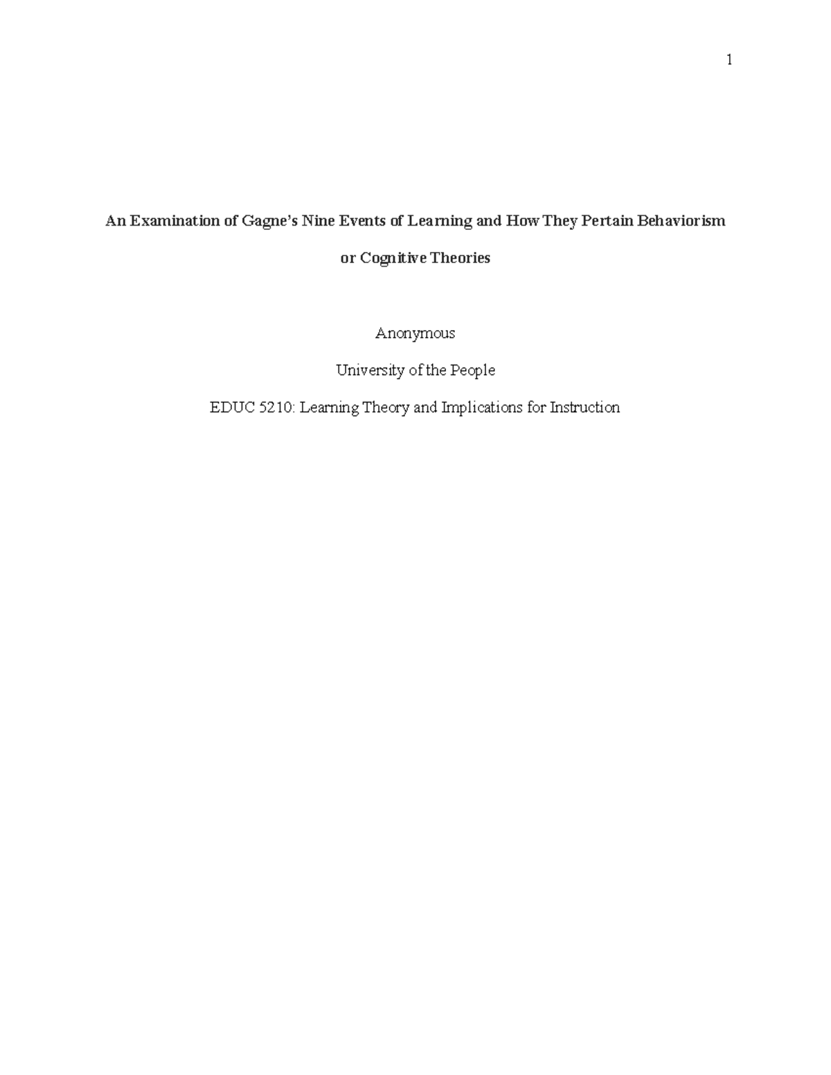 EDUC 5210 unit 2 written assignment - An Examination of Gagne’s Nine ...