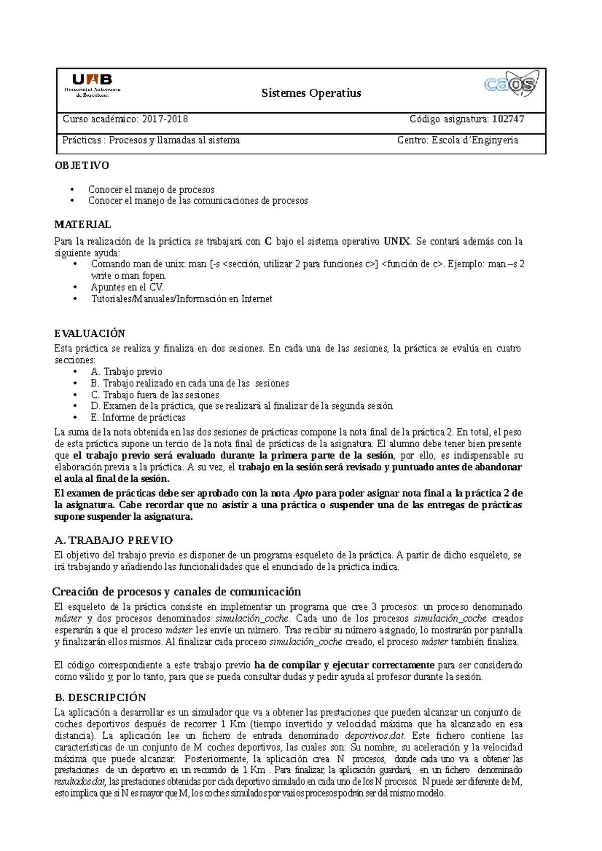 Practica 2 procesos - Anunciat pràctica 2 de laboratori de Sistemes Operatius - Sistemes ...
