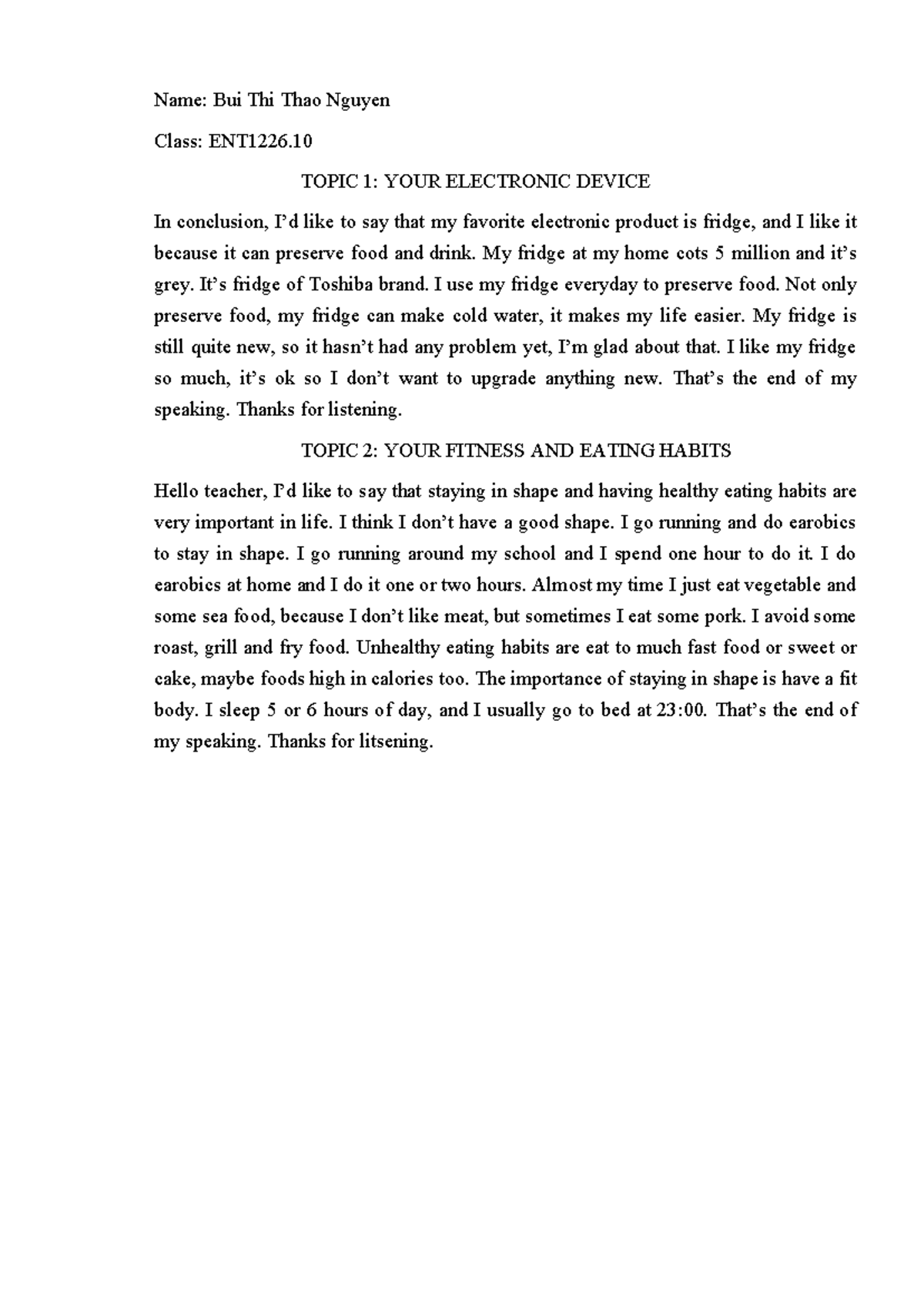 Topic E gđ1 - Name: Bui Thi Thao Nguyen Class: ENT1226. TOPIC 1: YOUR ELECTRONIC DEVICE In - Studocu