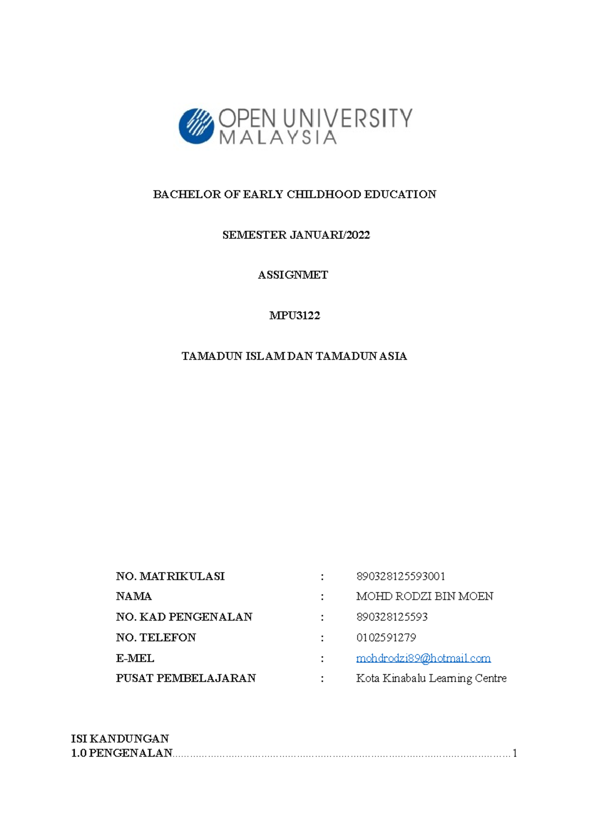 Assignment MPU3122 MOHD Rodzi - BACHELOR OF EARLY CHILDHOOD EDUCATION SEMESTER JANUARI ...