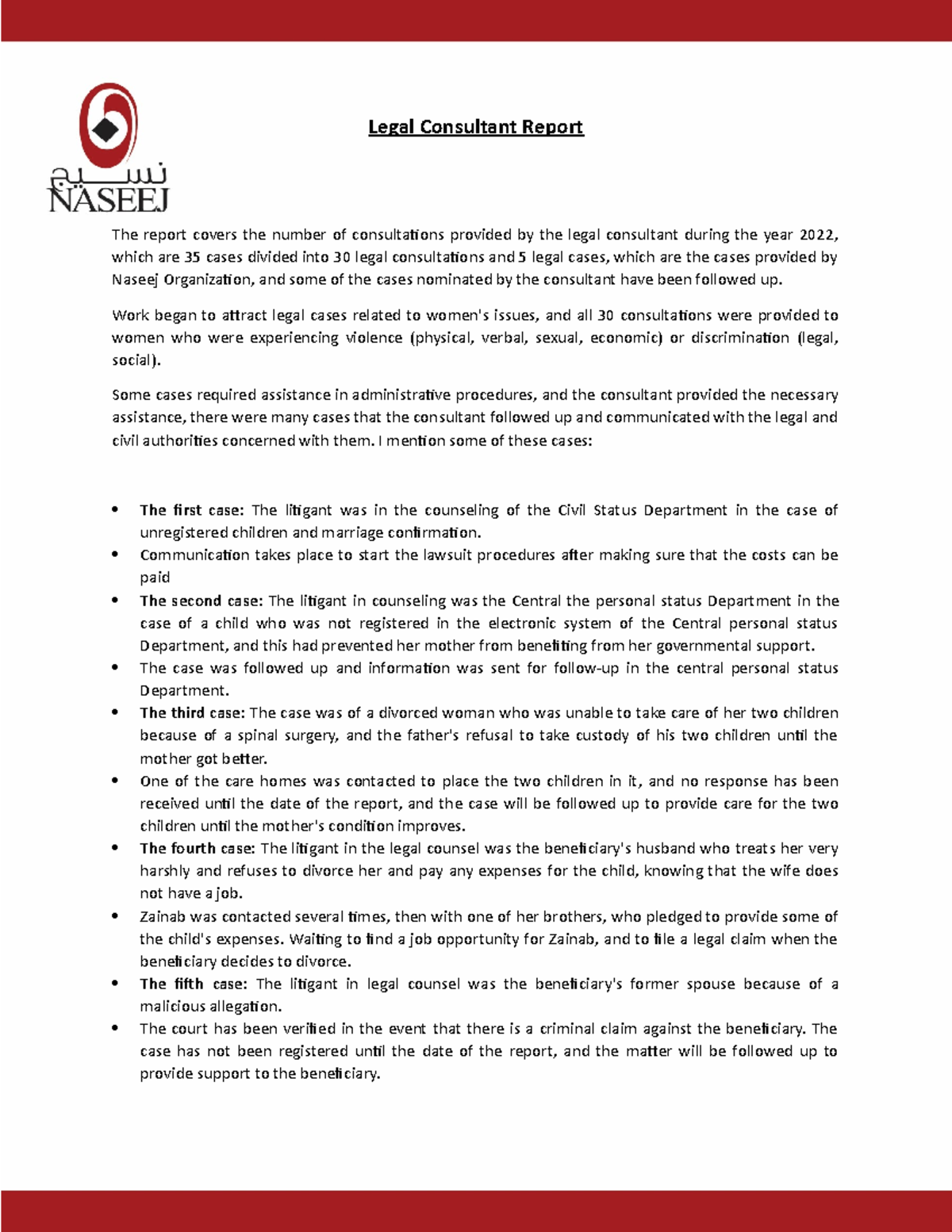 Legal Consultant Report - Work began to attract legal cases related to ...