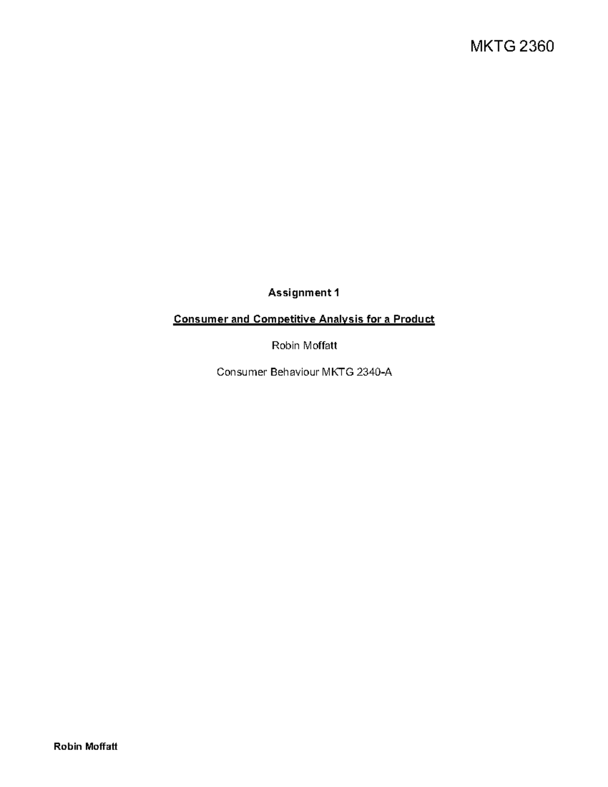 Assignment 1 CB - Assignment 1 Consumer and Competitive Analysis for a ...