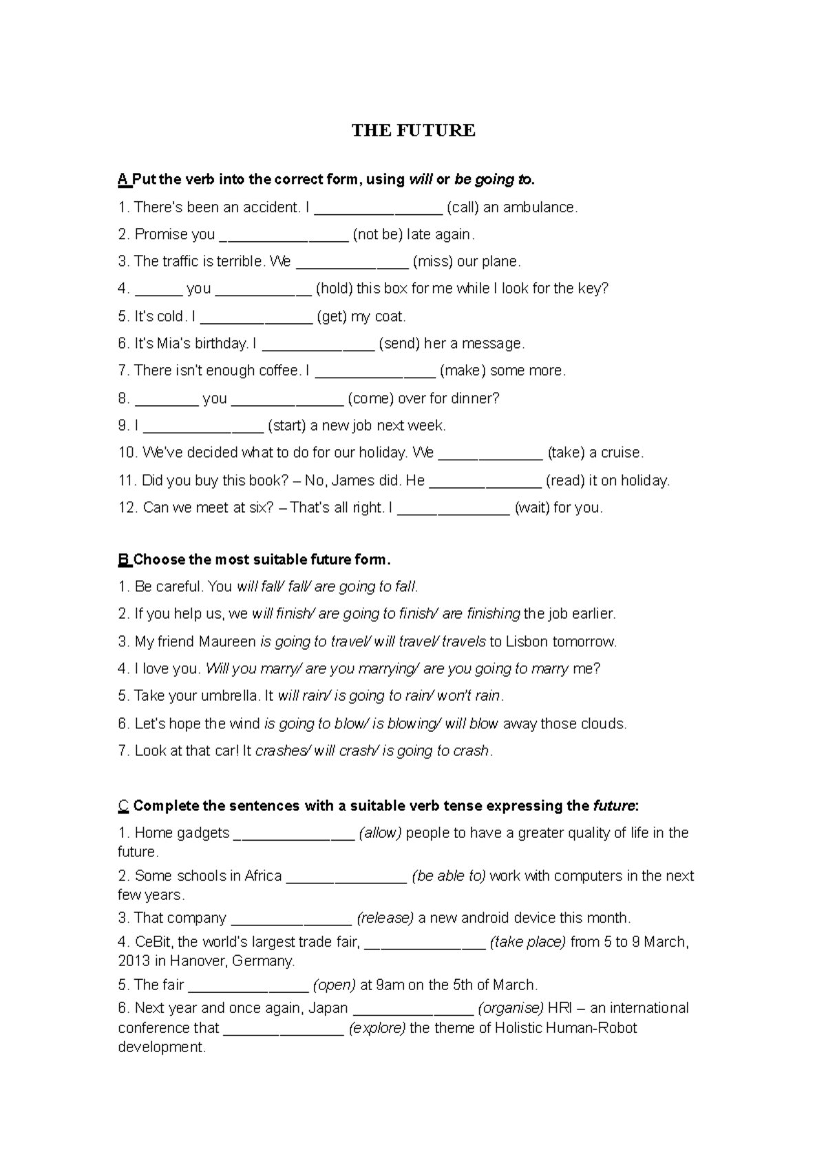 The future - Ficha prática sobre os tempos do futuro - THE FUTURE A Put ...
