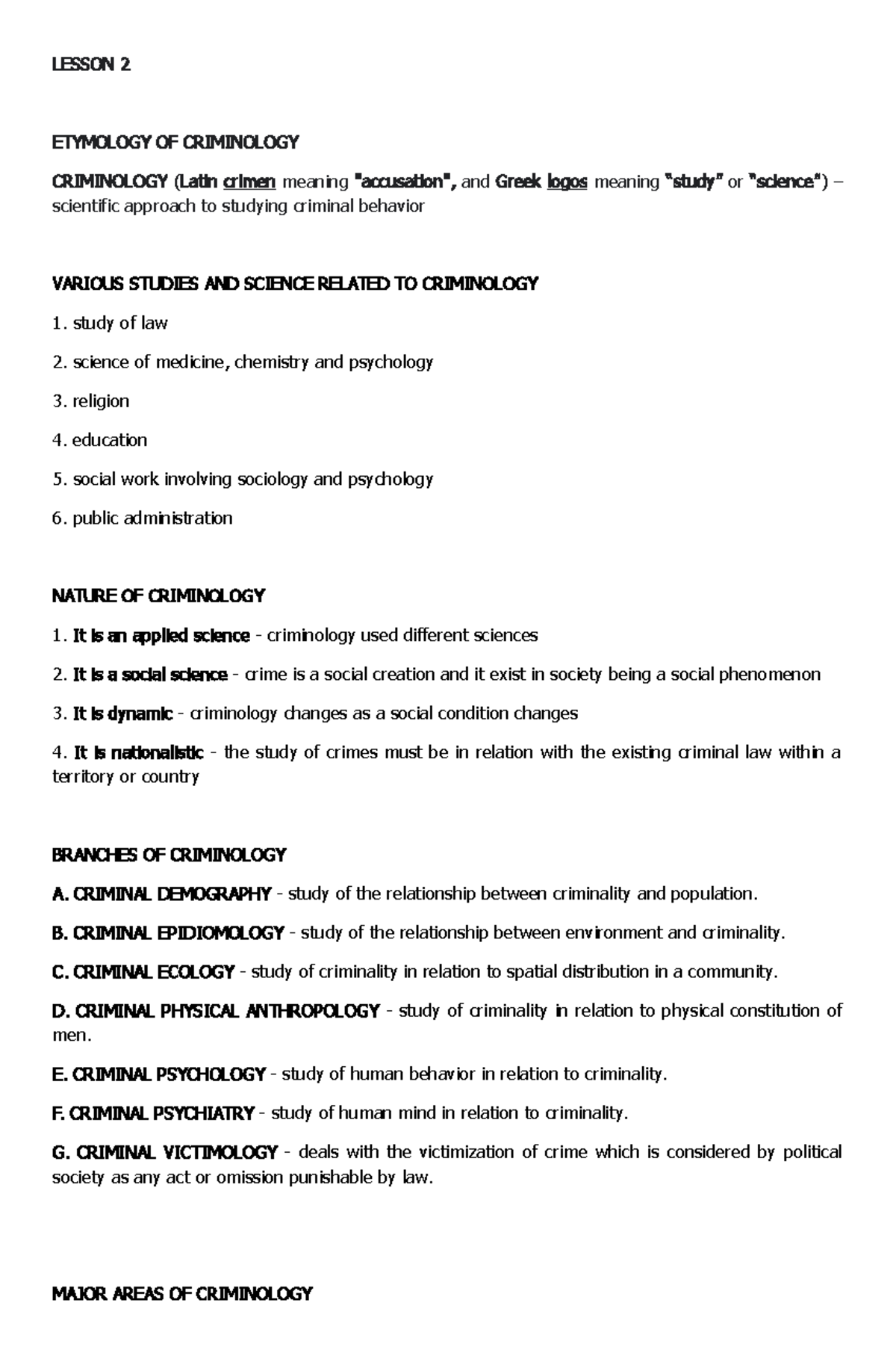 Lesson 2 CSE111 LESSON 2 ETYMOLOGY OF CRIMINOLOGY CRIMINOLOGY
