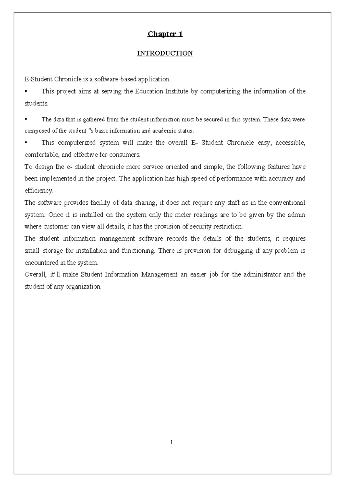 Rahul project report - Chapter 1 INTRODUCTION E-Student Chronicle is a software-based ...