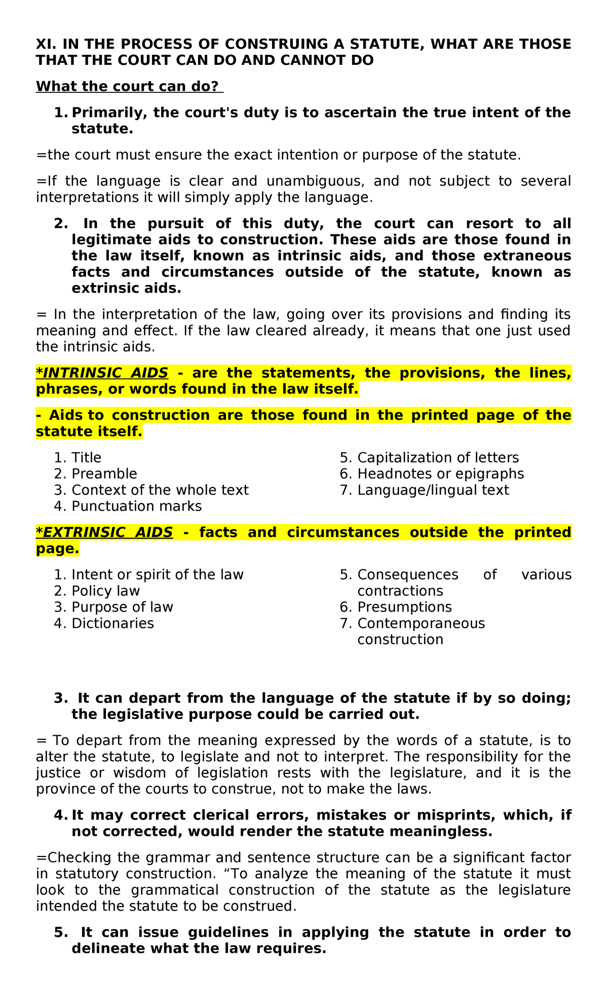 Statutory Construction XI. IN THE Process OF Construing A Statute, WHAT ...