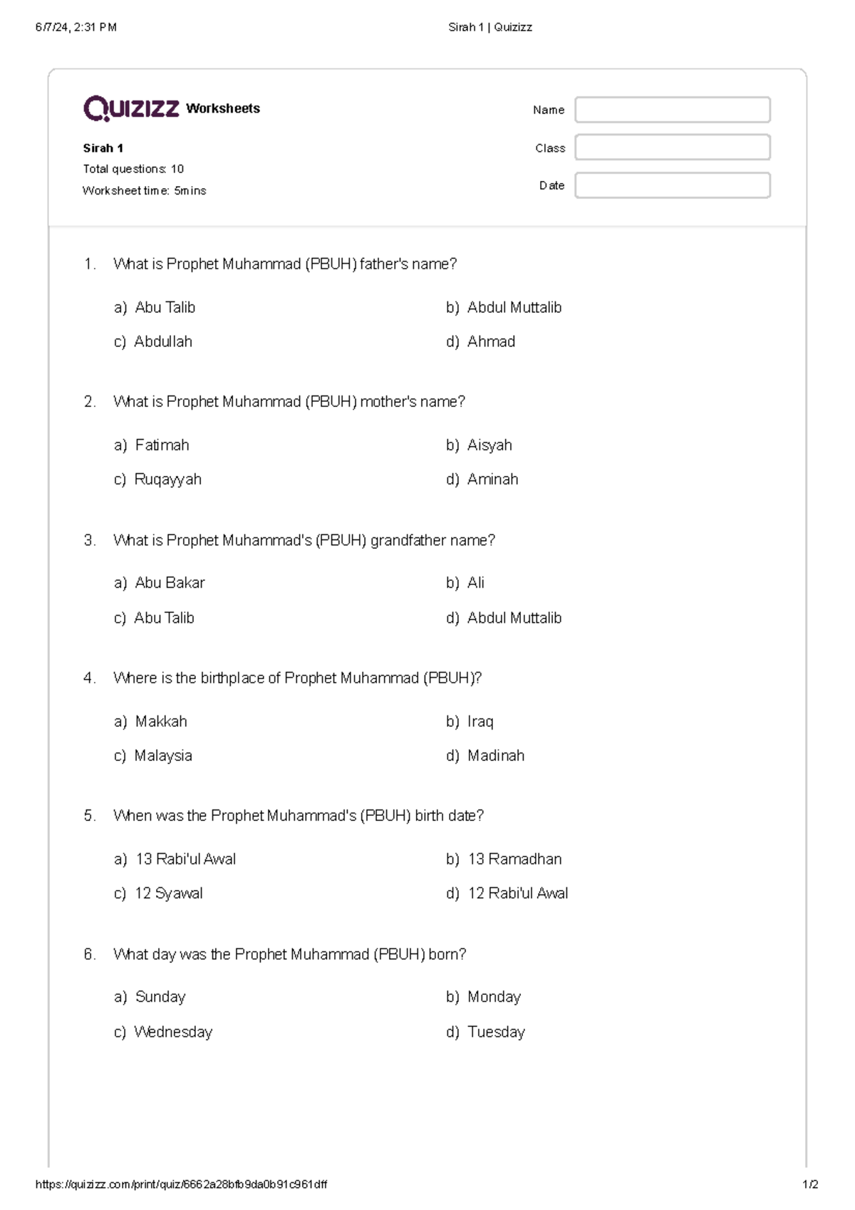 Sirah 1 - Worksheets Sirah 1 Total questions: 10 Worksheet time: 5mins Name Class Date 1. What ...