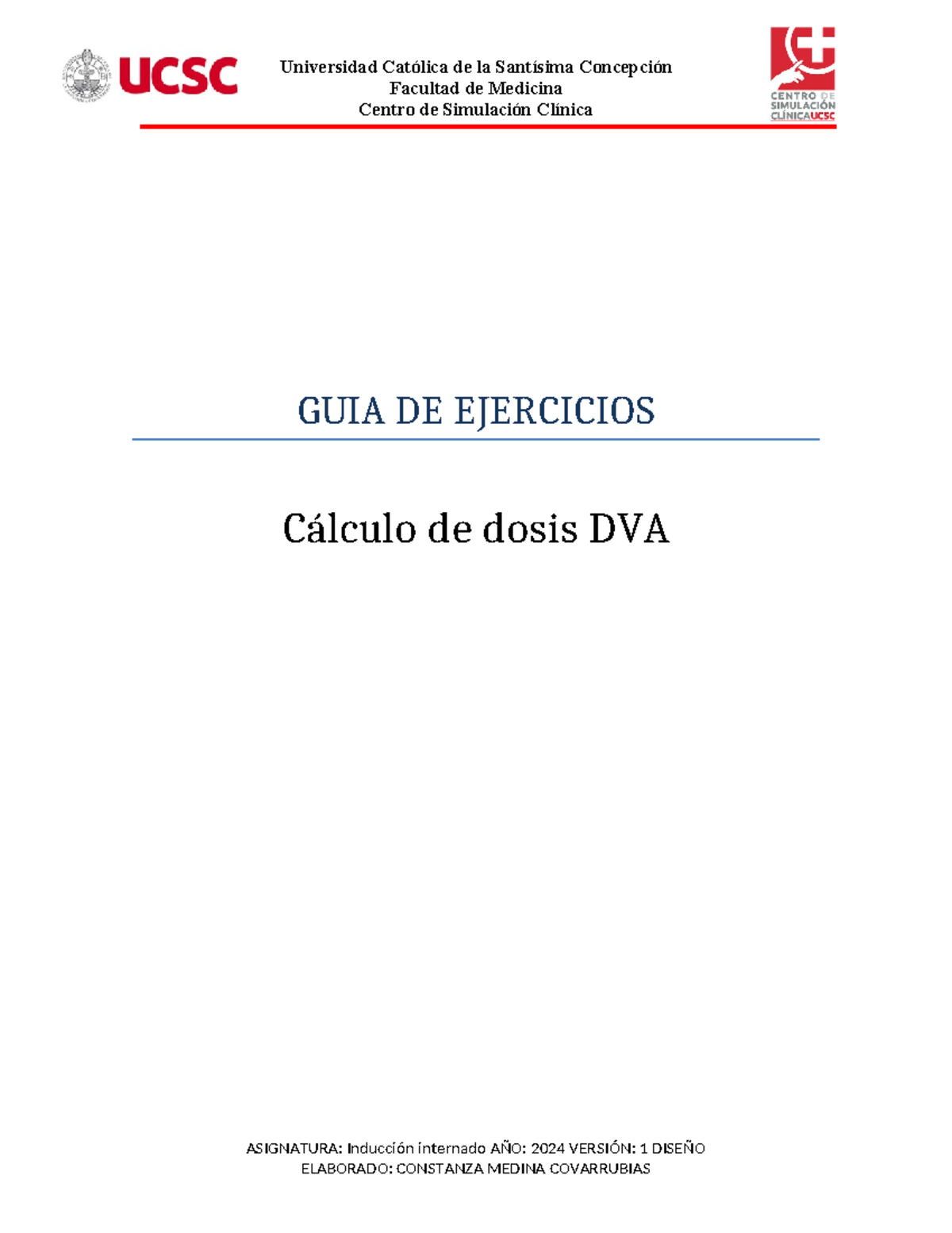 Guia de ejercicios Cálculo de dosis - Ciencias básicas para enfermería I - Universidad Católica ...