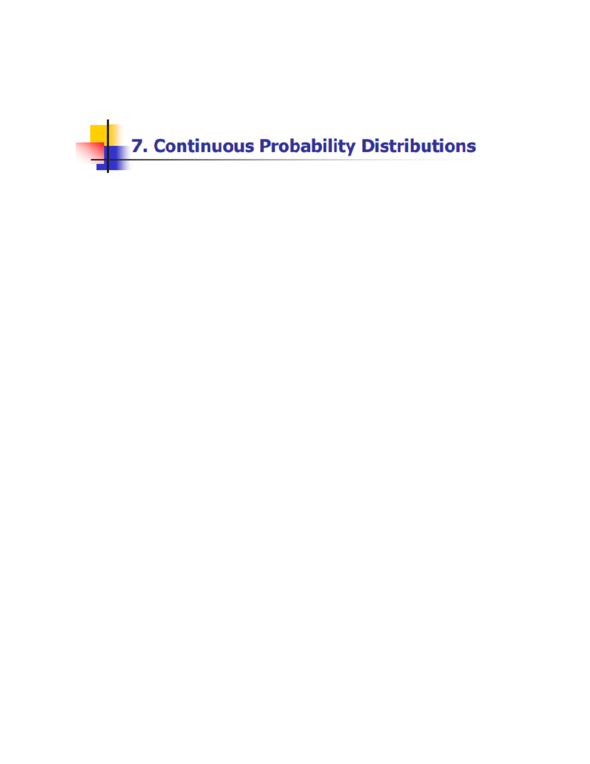 STAT Ch. 7 - Gibbs - of 7. Continuous Probability Distributions 4 ...