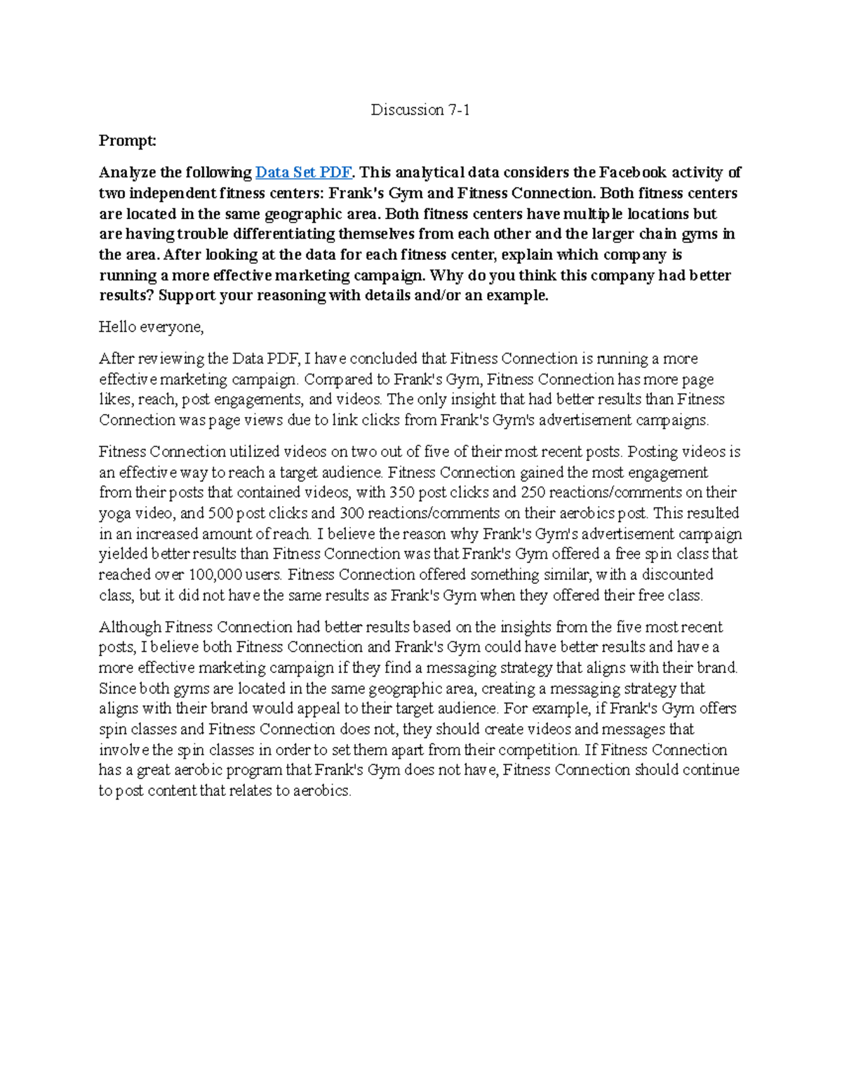 MKT 355 Discussion 7 - Discussion 7- Prompt: Analyze the following Data ...