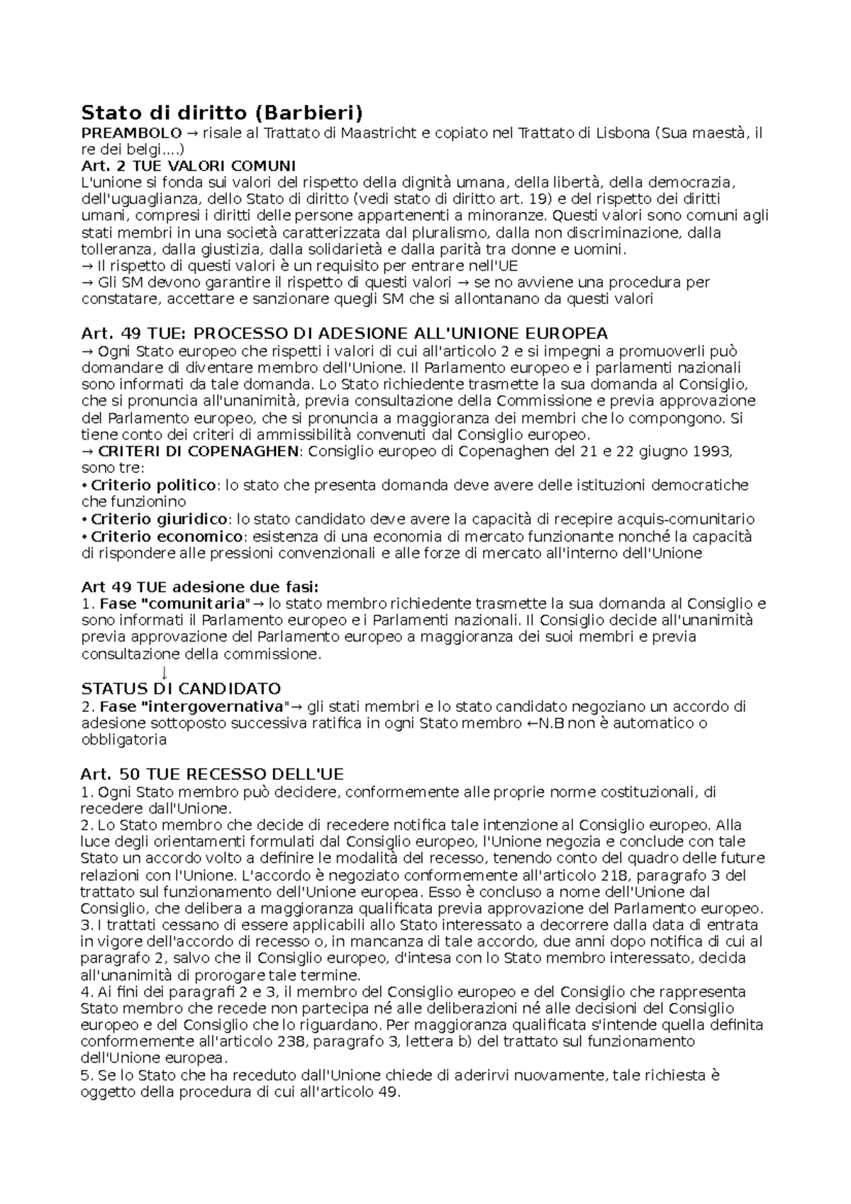 Stato di diritto - ...) Art. 2 TUE VALORI COMUNI L'unione si fonda sui ...