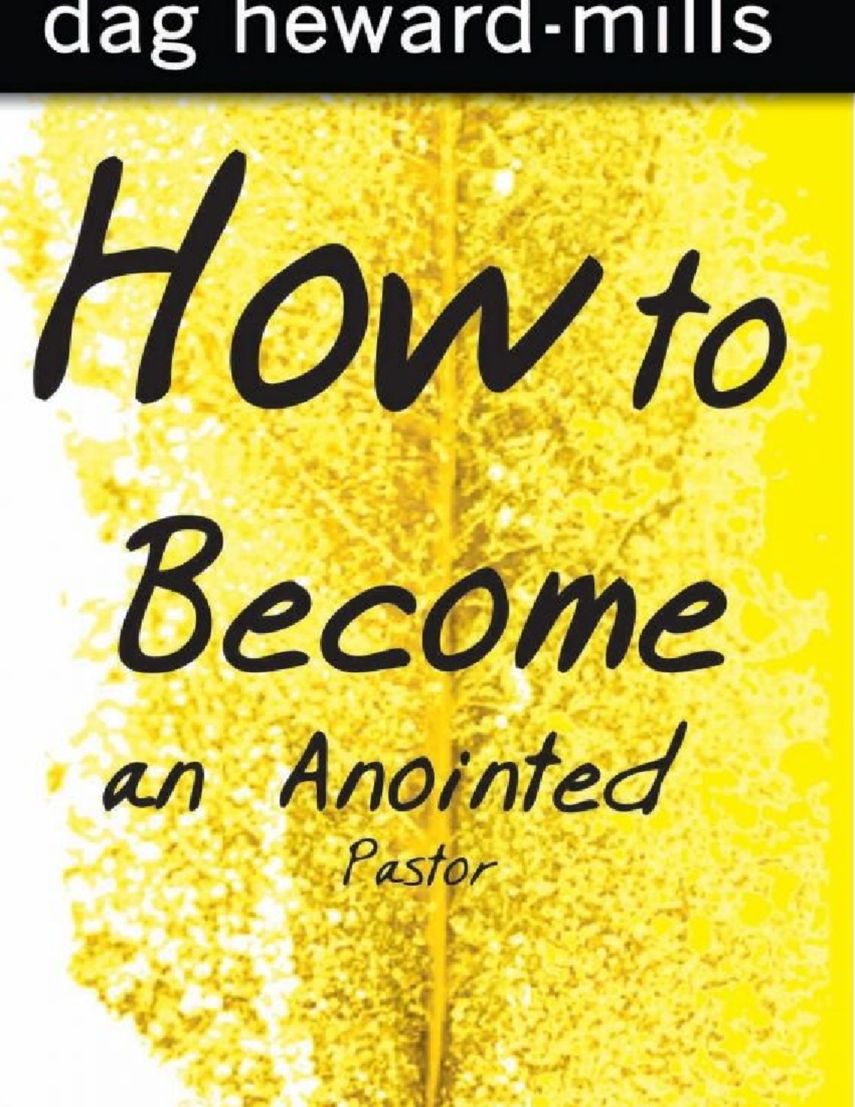 [Dag Heward Mills] Anointing(z-lib - How To Become An Anointed Pastor ...