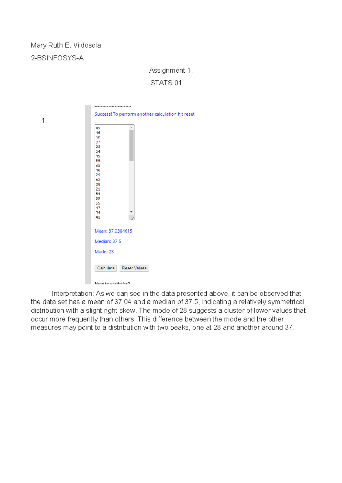 Stats assignment ni meri rut - Mary Ruth E. Vildosola 2-BSINFOSYS-A Assignment 1: STATS 01 1 ...