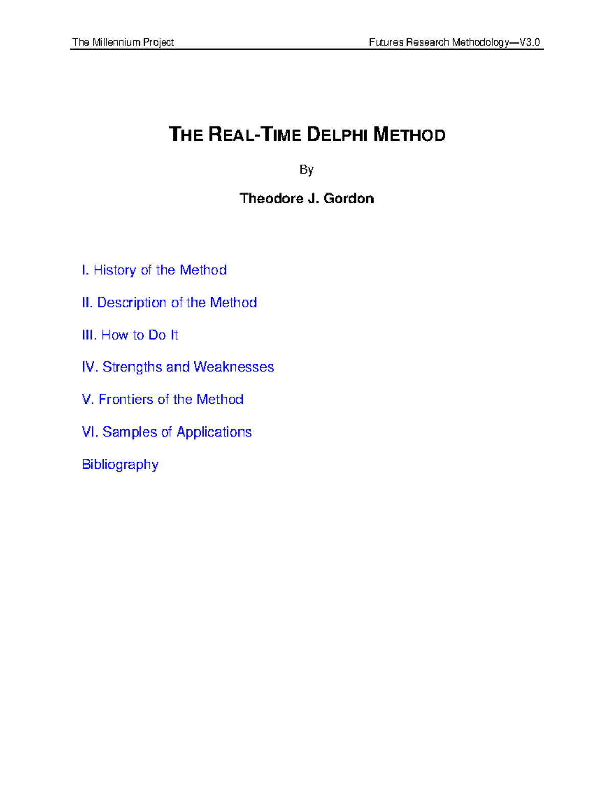 05-Real-Time Delphi - THE REAL-TIME DELPHI METHOD By Theodore J. Gordon ...