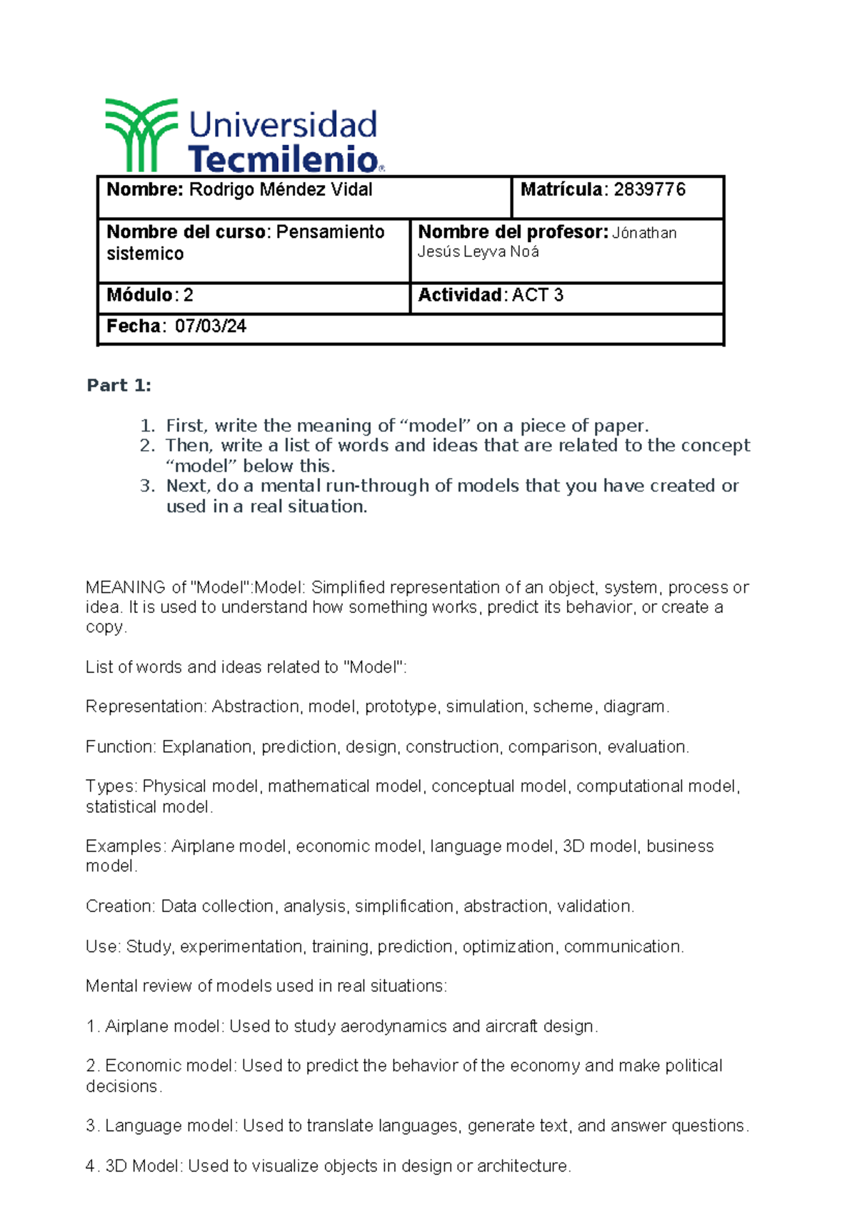 Act 3 - ffgfgf - Nombre: Rodrigo Méndez Vidal Matrícula: 2839776 Nombre ...